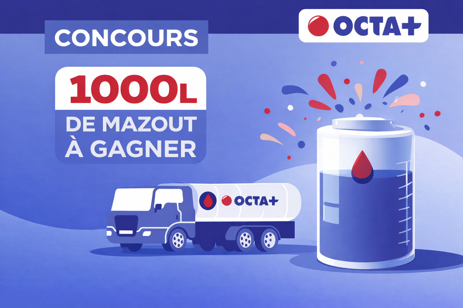 Gagnez 1000L de mazout avec OCTA+